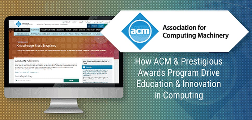 How ACM & Prestigious Awards Program Drive Education & Innovation in ...