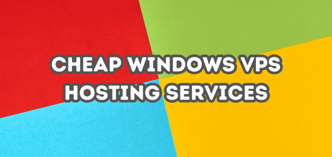 8 Cheap Windows VPS Hosting Services (2025)