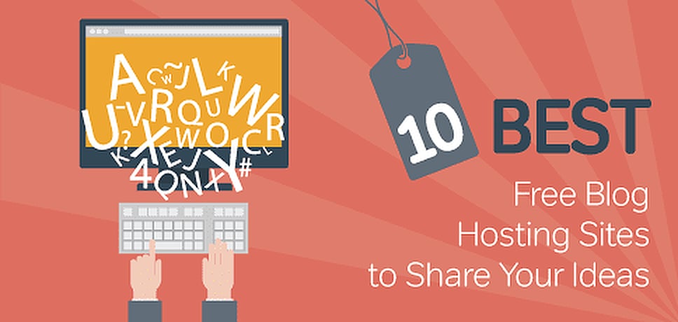 10 Best "Free Blog Hosting" Sites (2022) - Top Free Blogging Platforms