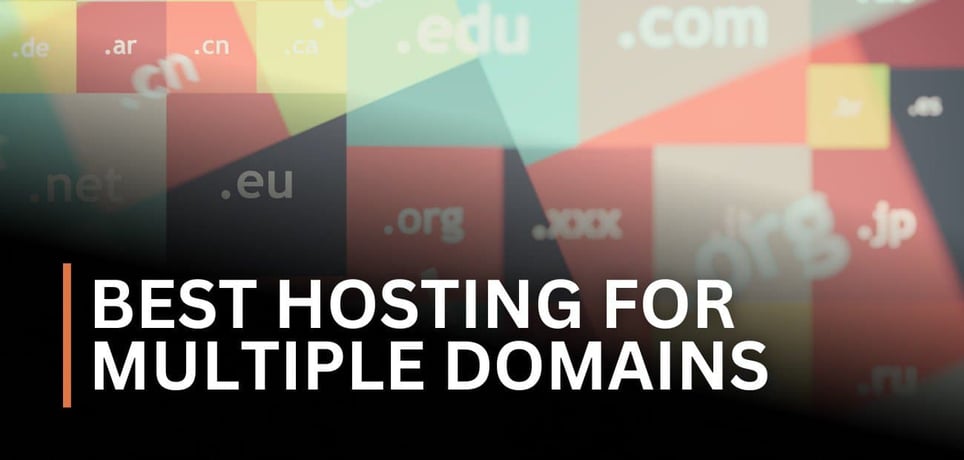 7 Best: Hosting for Multiple Domains (2025)