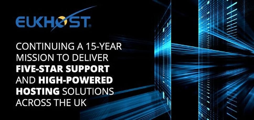 eUKhost — Continuing a 15-Year Mission to Deliver Five-Star Tech ...