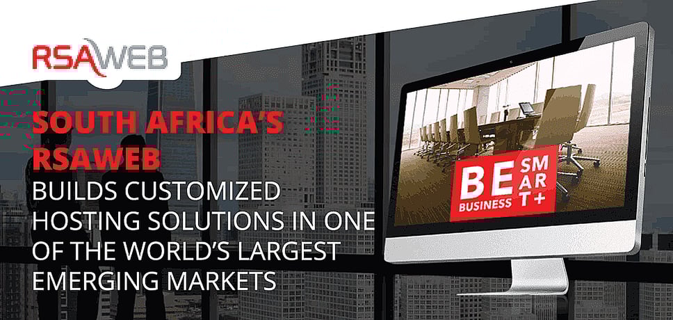 South Africa’s RSAWEB Builds Customized Hosting Solutions in One of the ...