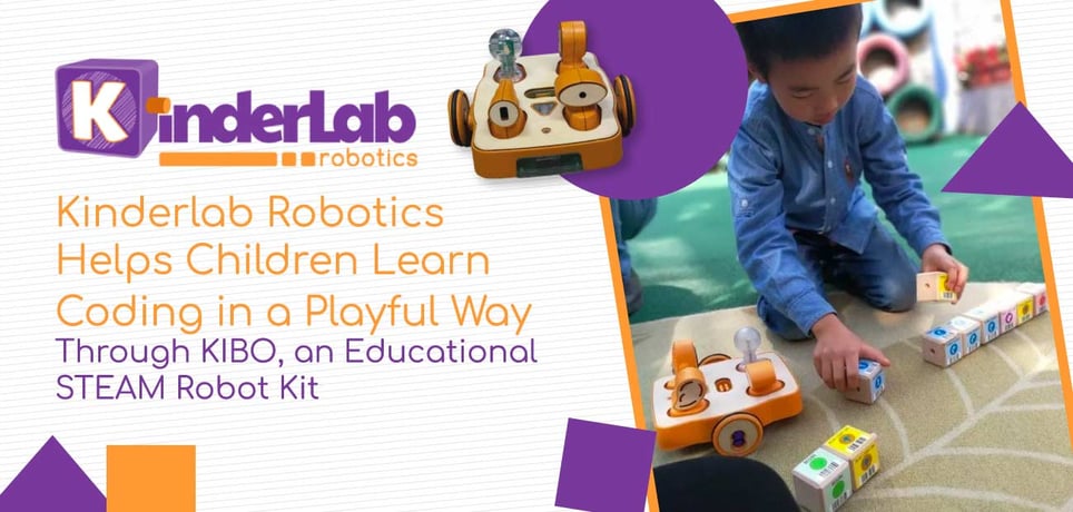 KinderLab Robotics Helps Children Learn Coding in a Playful Way Through ...