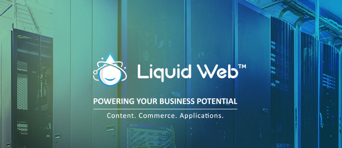 Your Partner in Peace of Mind: Liquid Web Relieves Technical Burdens ...