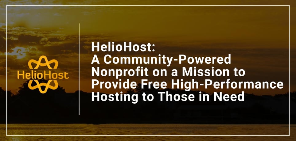 HelioHost: A Community-Powered Nonprofit on a Mission to Provide Free ...