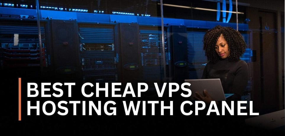 9 Best Cheap VPS Hosting With cPanel (2026)