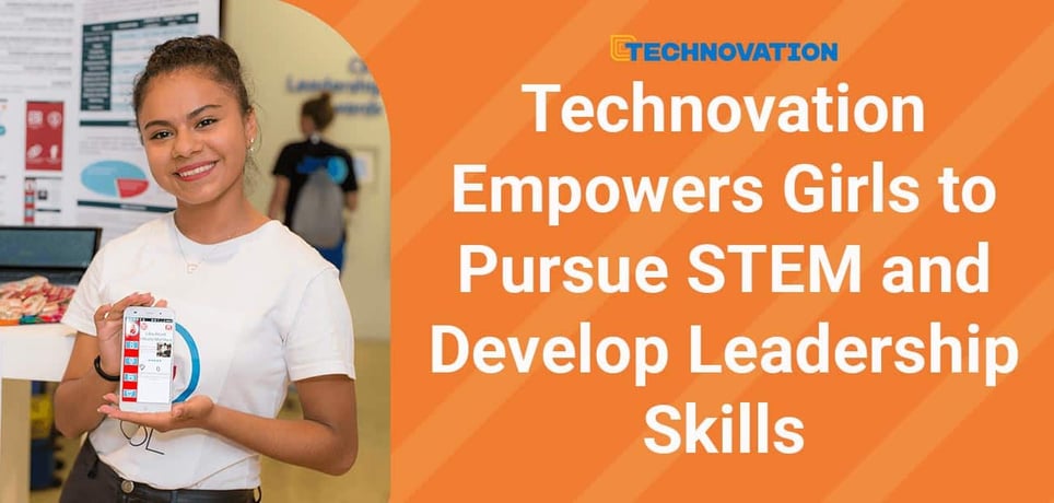 Technovation Empowers Young Women and Girls in Their Journeys to Become ...