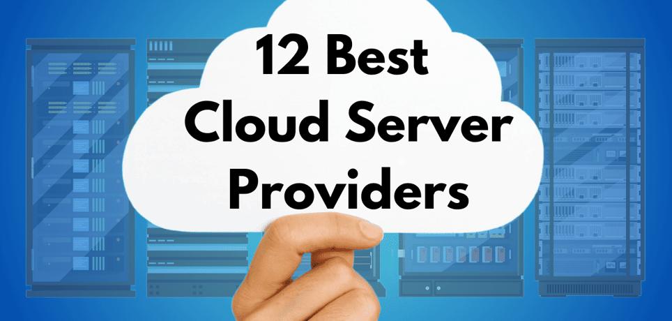 12 Best Cloud Server Providers (2025)