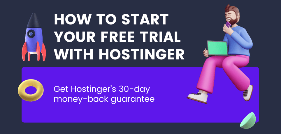 Hostinger Free Trial — Try it 100% Free
