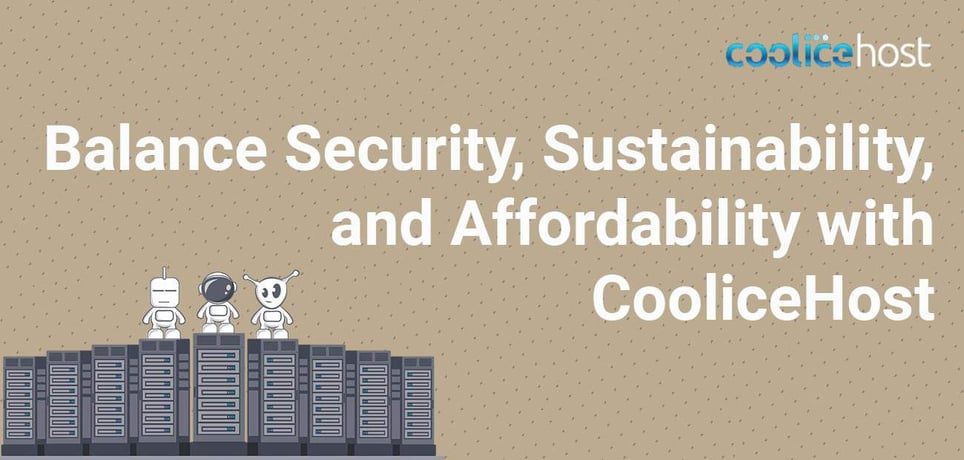 CooliceHost Prioritizes Secure, Eco-Friendly Hosting Without ...