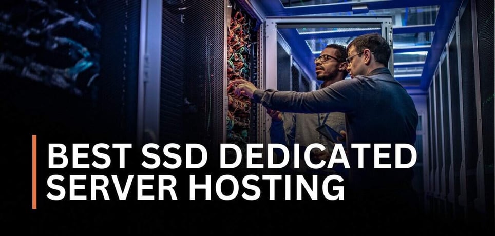 10 Best SSD Dedicated Server Hosting Providers (2025)