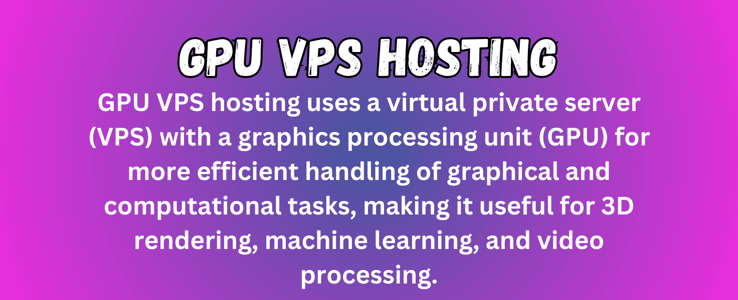 13 Best GPU VPS Hosting (2024)