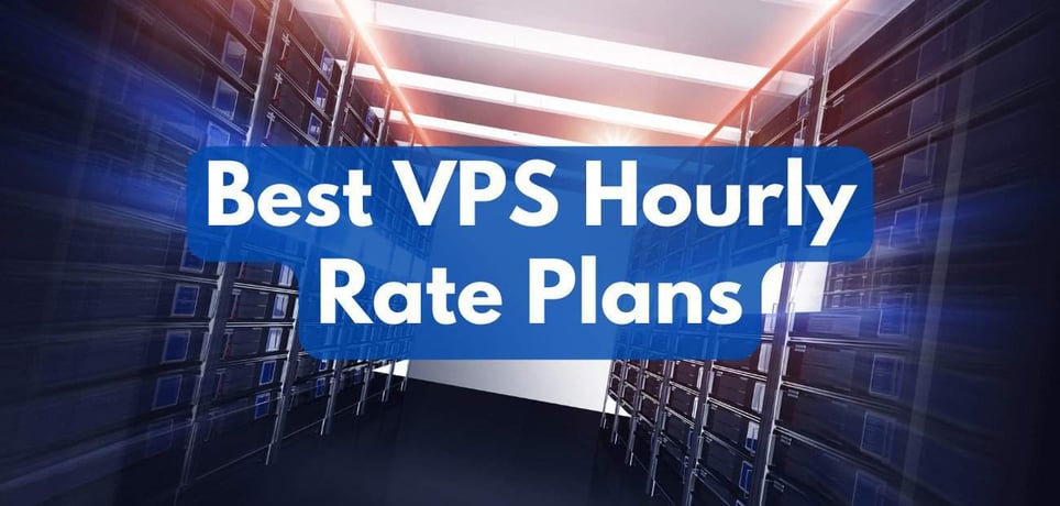8 Best VPS Hourly Rate Plans (June 2026)