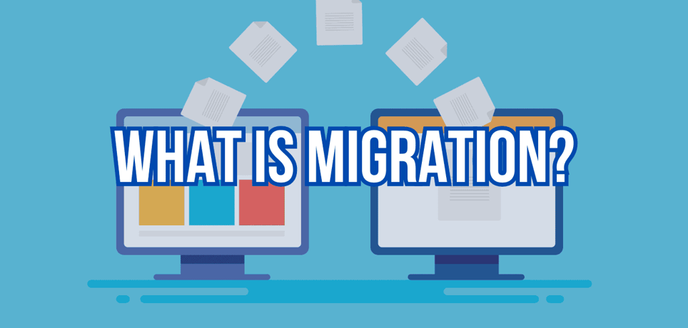 What Is Migration? Navigating Website Migration Like a Pro