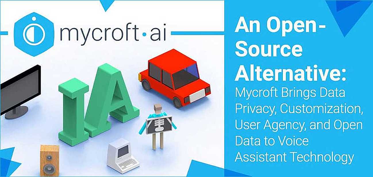 An Open Source Alternative Mycroft Brings Data Privacy Customization