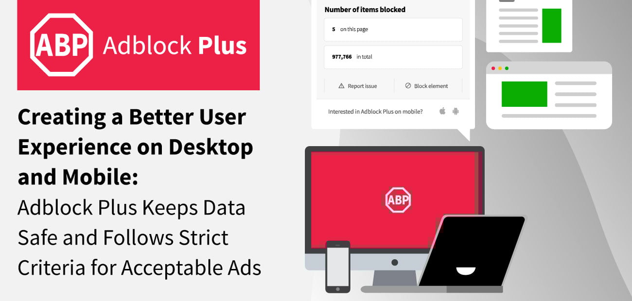 Creating a Better User Experience on Desktop and Mobile: Adblock Plus ...