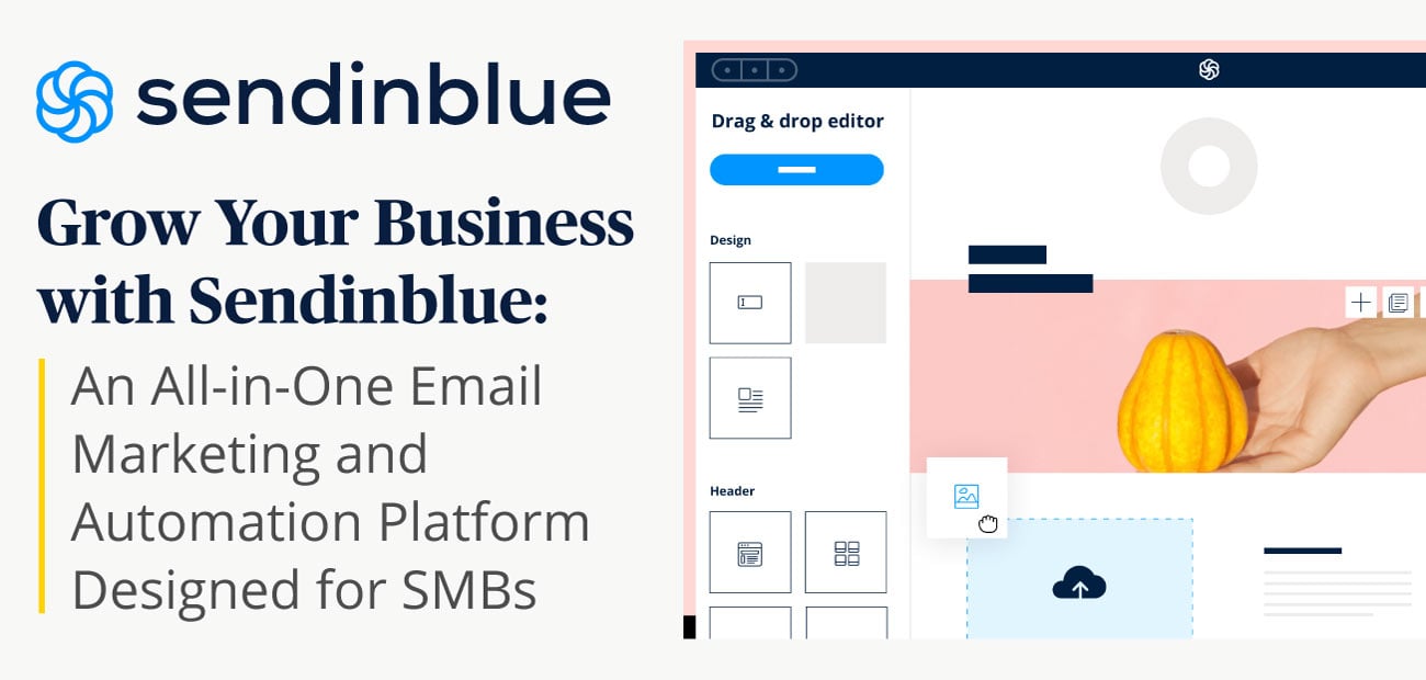 Grow Your Business with Sendinblue: An All-in-One Email Marketing and ...
