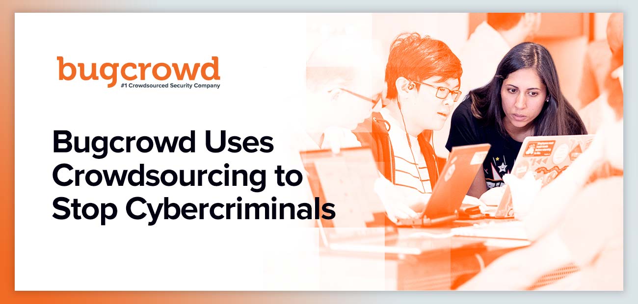 Beyond Compliance: Bugcrowd Leverages Crowdsourcing to Find Server ...