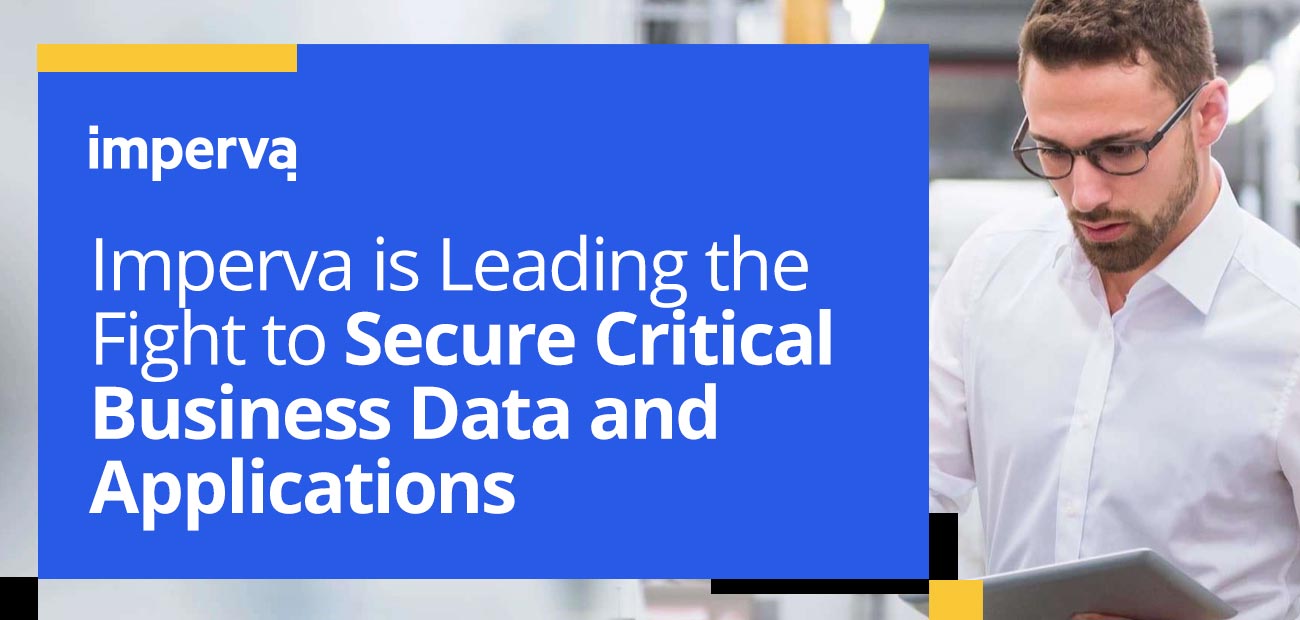 Imperva Secures Critical Business Data and Applications Stored in Cloud ...
