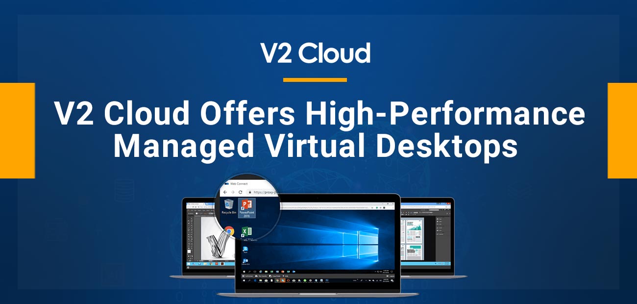 V2 Cloud Hosts Managed Virtual Desktops to Empower Entrepreneurs and ...