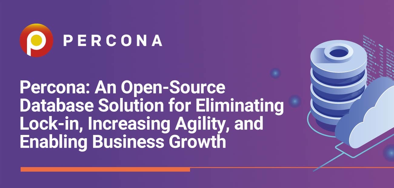 Percona: Helping Clients Boost App Performance by Optimizing Database ...