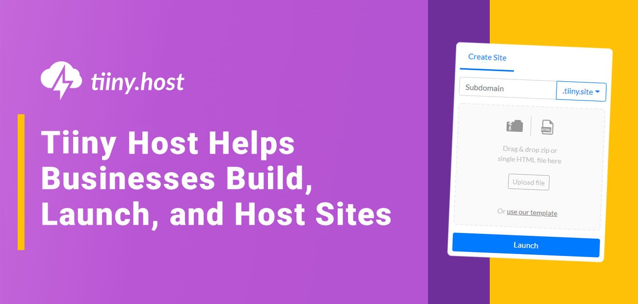 Tiiny Host Helps Businesses Build, Launch, and Host Websites with Drag ...