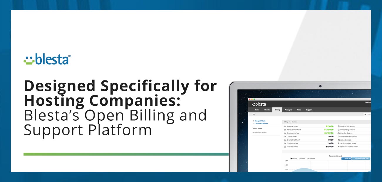 Blesta: An Open Customer Management, Billing, and Support Platform ...