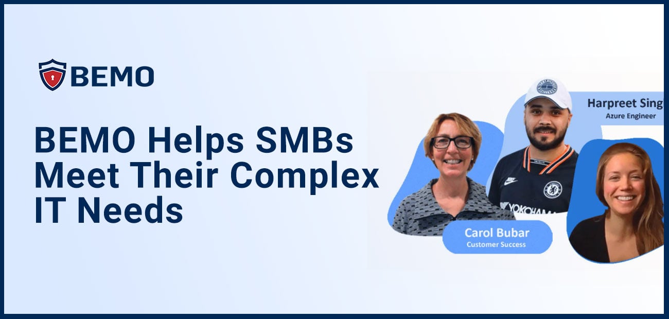 BEMO Helps SMBs Meet Their Complex IT Needs With Cybersecurity Tools ...