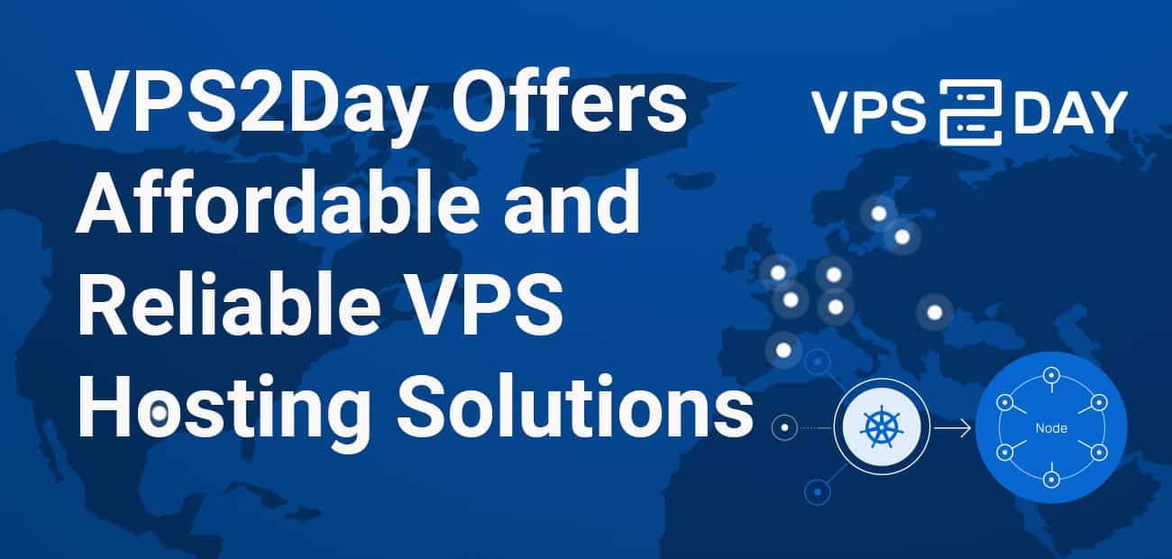 VPS2Day Offers the Perfect Balance of Price and Reliability