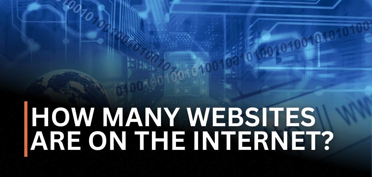 How Many Websites Are on the Internet? (2026 Stats)
