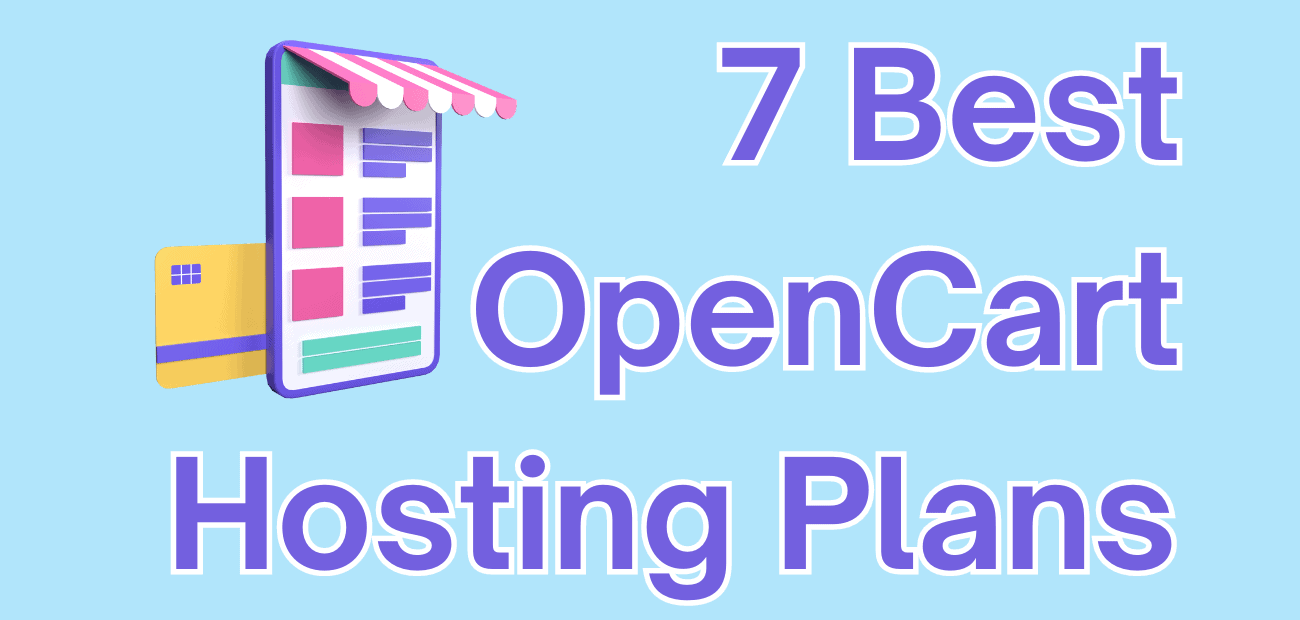 7 Best OpenCart Hosting Plans (2024)