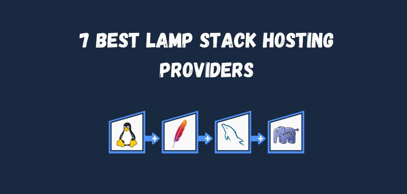 7 Best LAMP Stack Hosting Plans (2024)