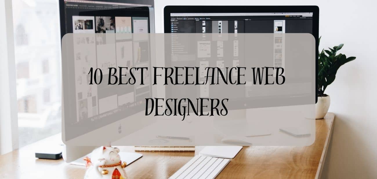 10 Best Freelance Web Designers in 2024