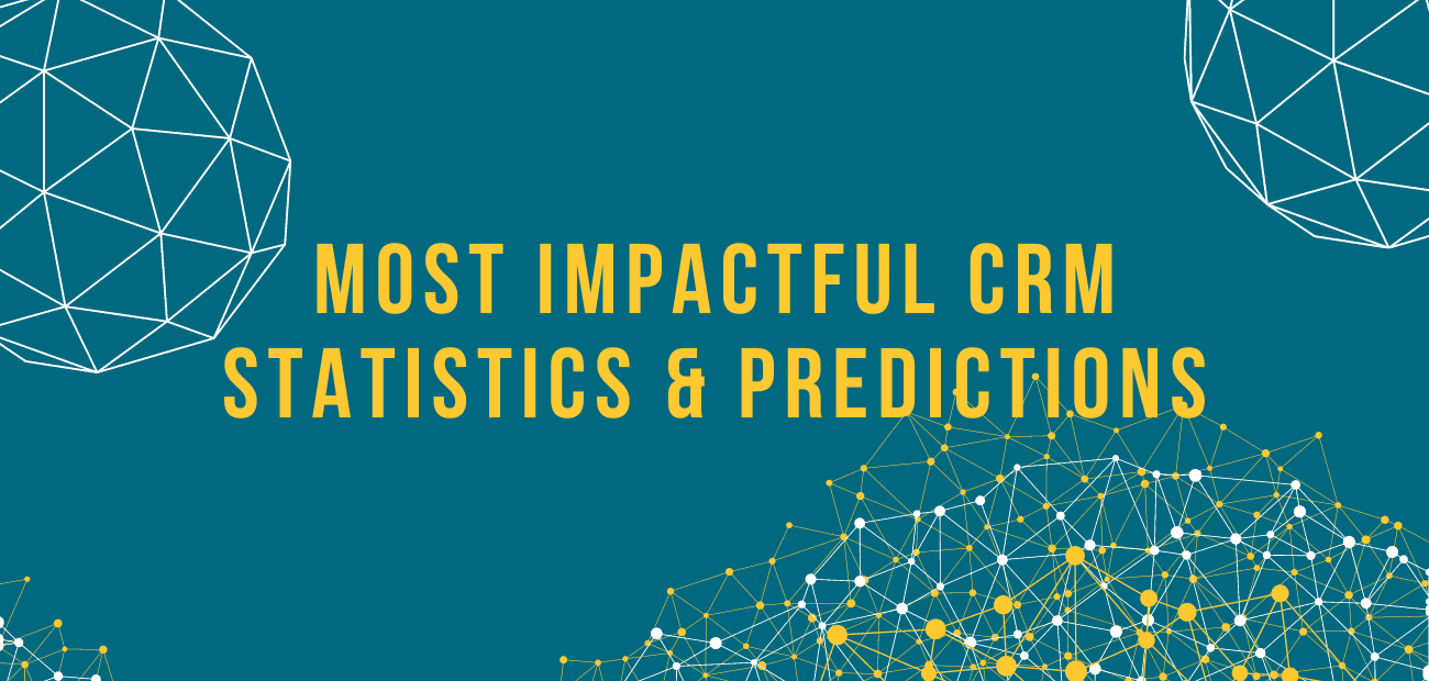 2025's Most Impactful CRM Statistics & Predictions