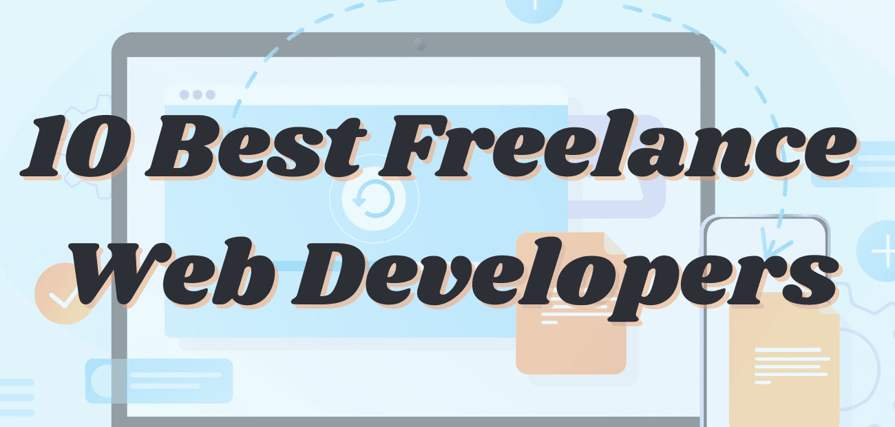 10 Best Freelance Web Developers