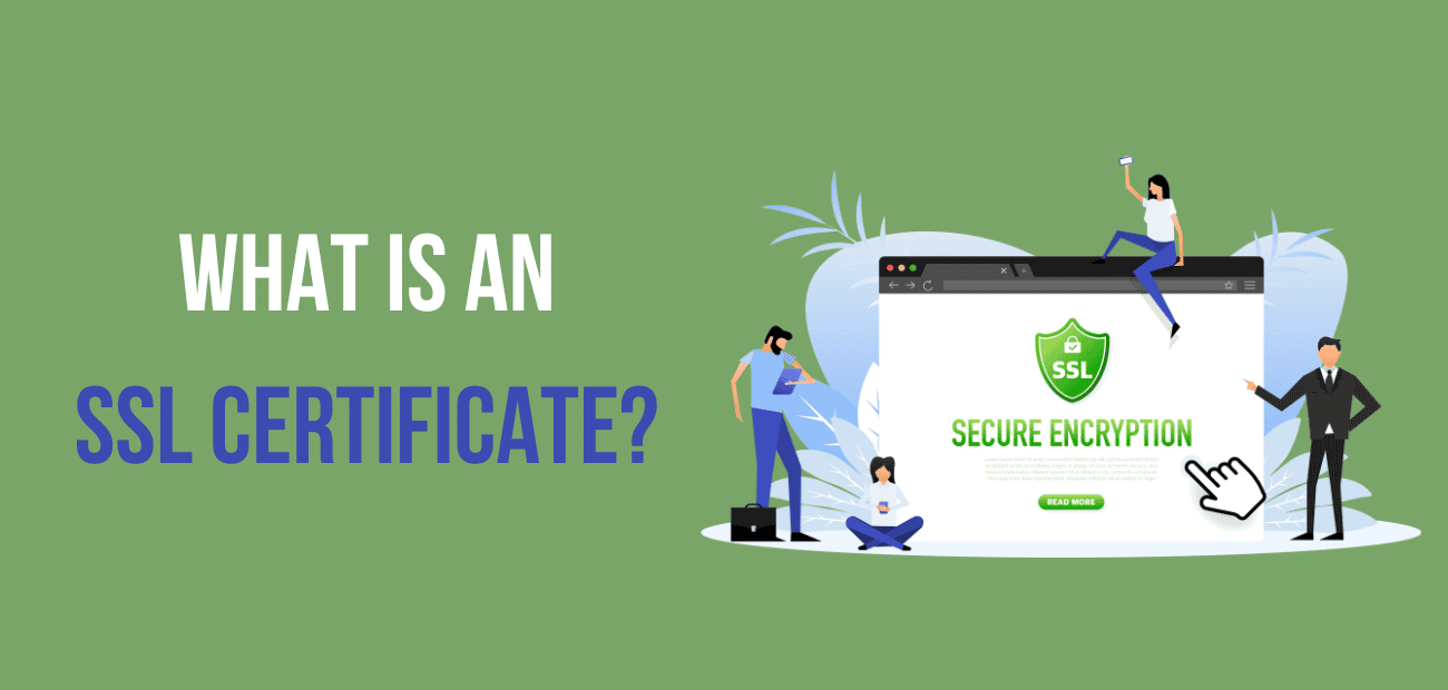 What Is an SSL Certificate? Understanding the Golden Encryption Standard