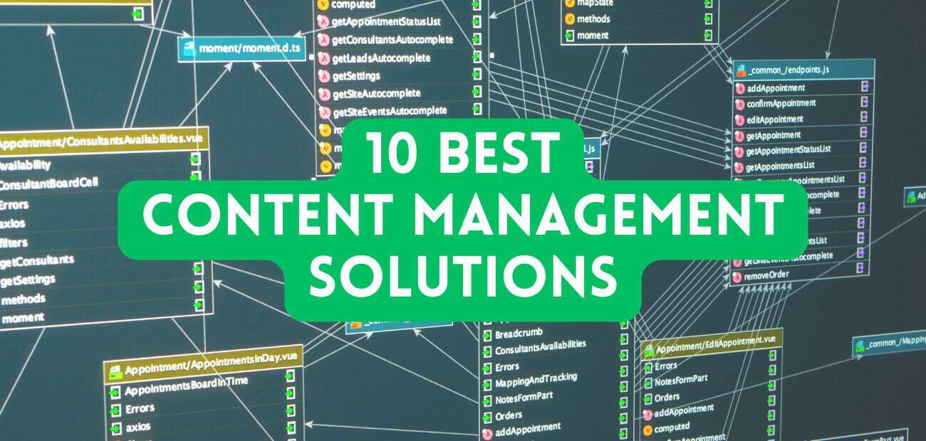 10 Best Content Management Solutions in 2024