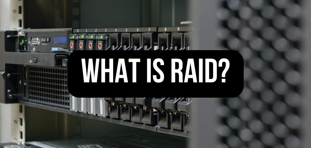 What Is RAID? Understanding the Technology Behind Data Protection
