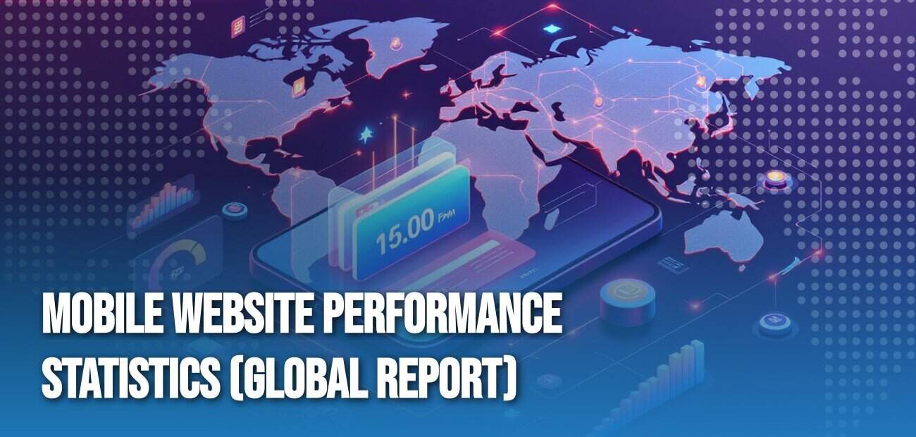 20 Fascinating Mobile Website Performance Statistics (2026 Global Report)